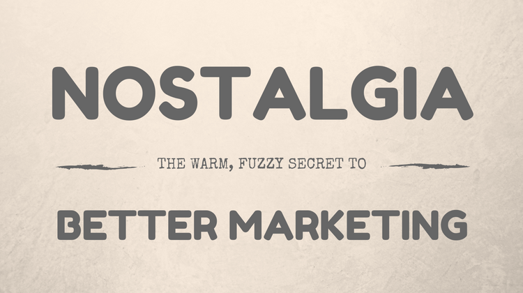 The Power of Nostalgia Marketing: Tapping into the Emotions of Your ...