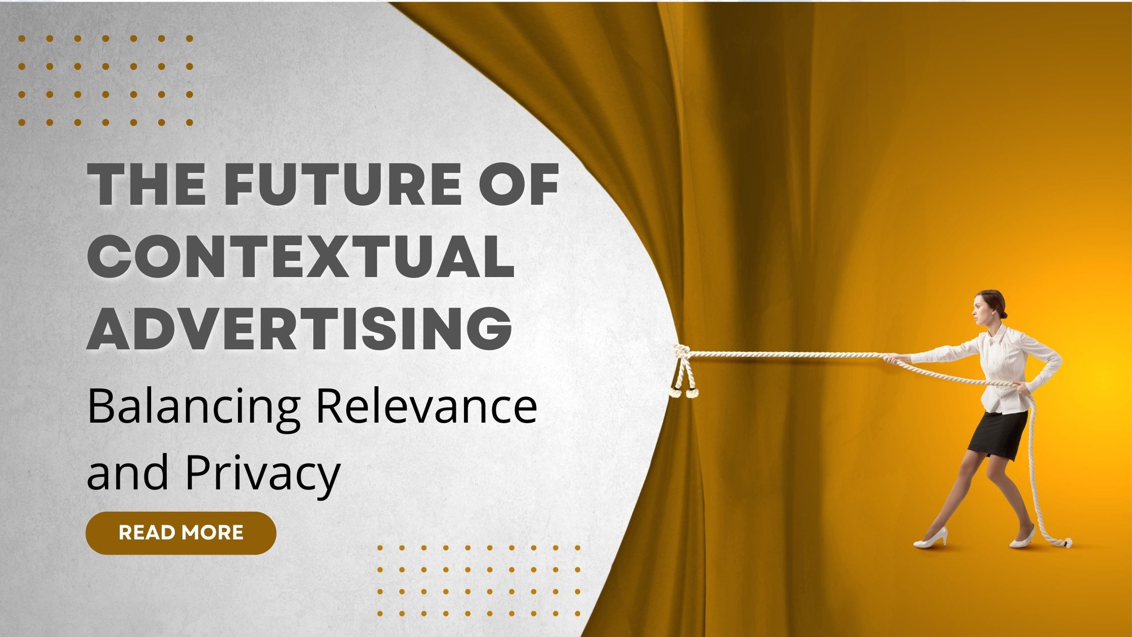 The Future of Contextual Advertising: Balancing Relevance and Privacy ...