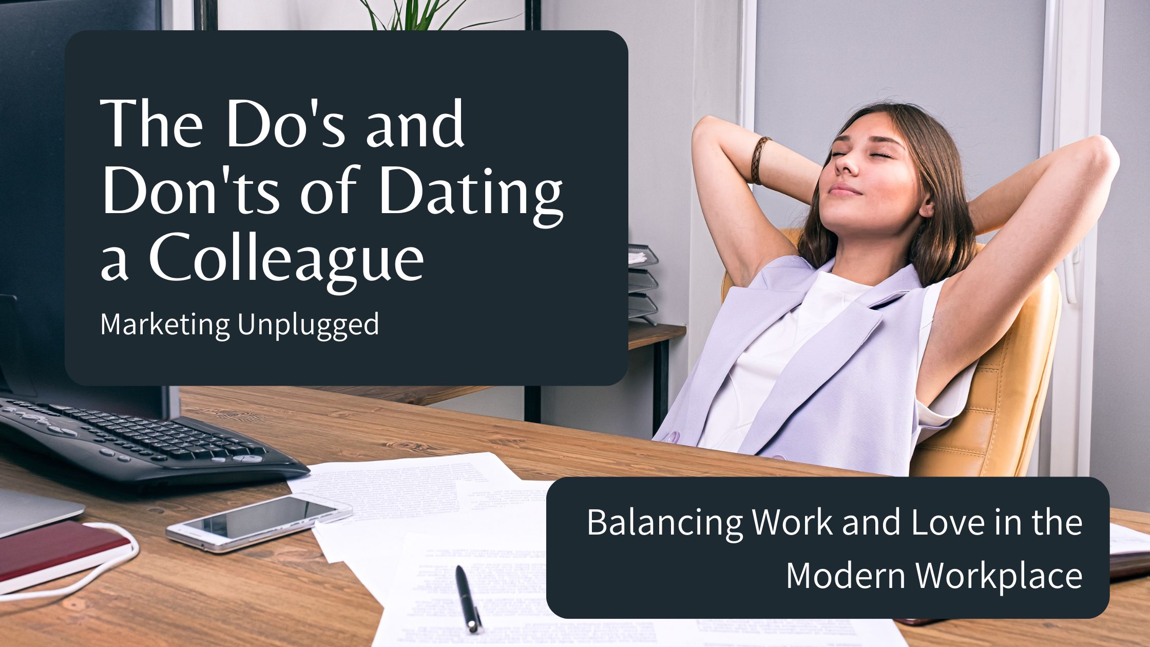 The Do’s and Don’ts of Dating a Colleague: Balancing Work and Love in ...