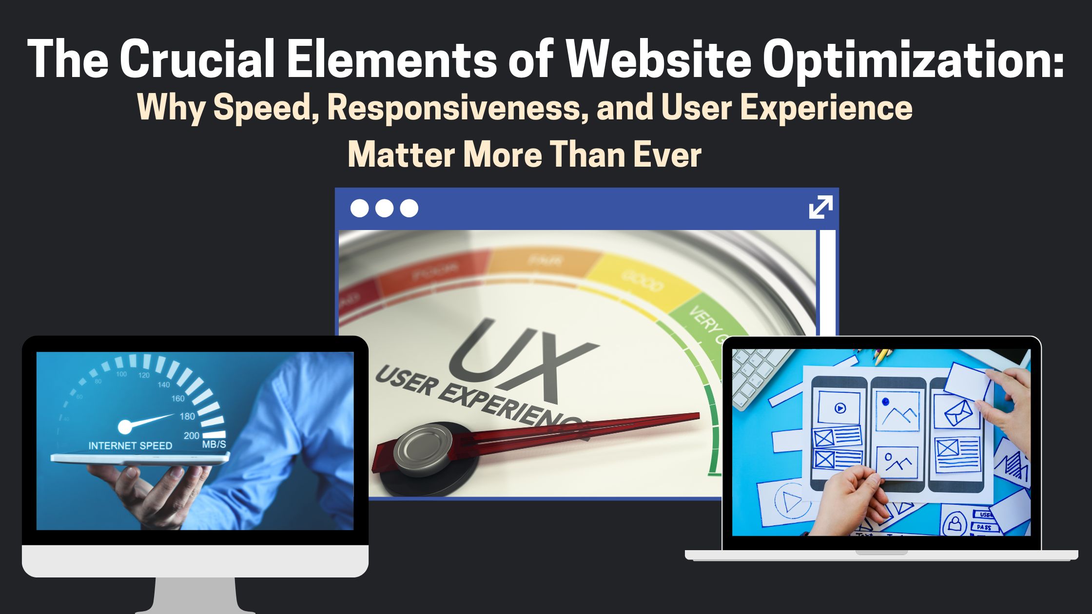 The Crucial Elements of Website Optimization: Why Speed, Responsiveness ...